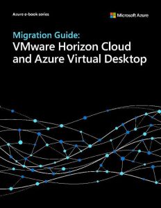Migration Guide: VMware Horizon Cloud and Azure Virtual Desktop - 1PHP ...